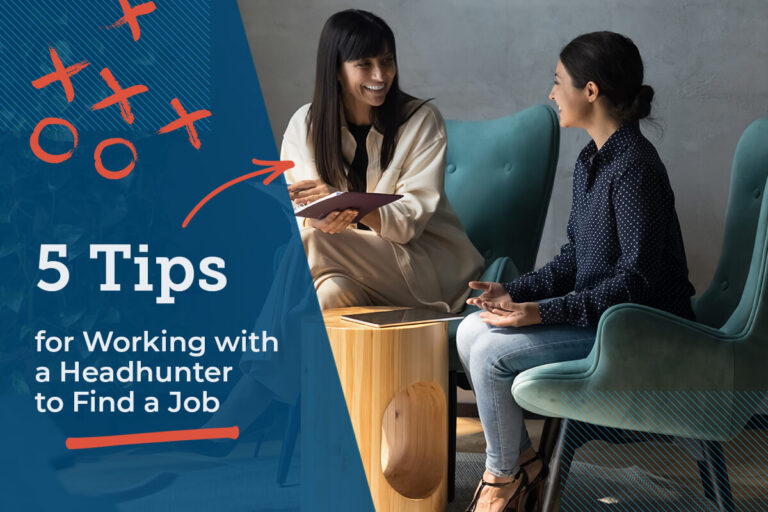 5 Tips for Working with a Headhunter to Find a Job - Hunter Recruiting
